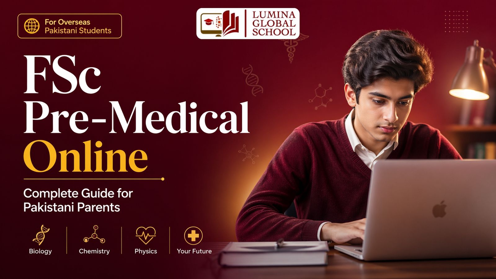 What is FSc Pre-Medical Online? Complete Guide for Pakistani Parents ...